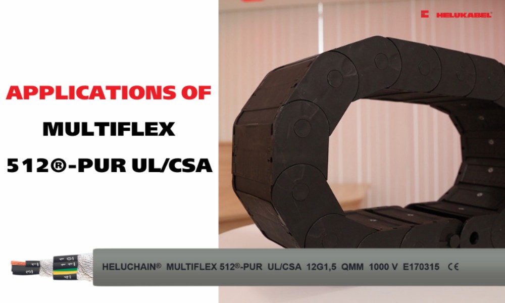Đặc điểm của cáp điều khiển MULTIFLEX 512®-PUR UL/CSA cho xích cáp