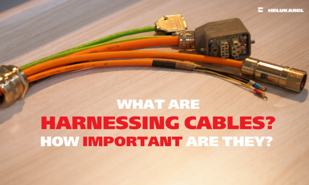 What are harnessing cables? How important are they?
