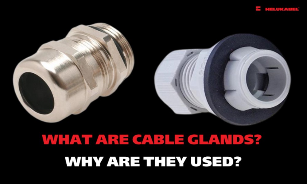 What are cable glands? Types of cable glands | HELUKABEL